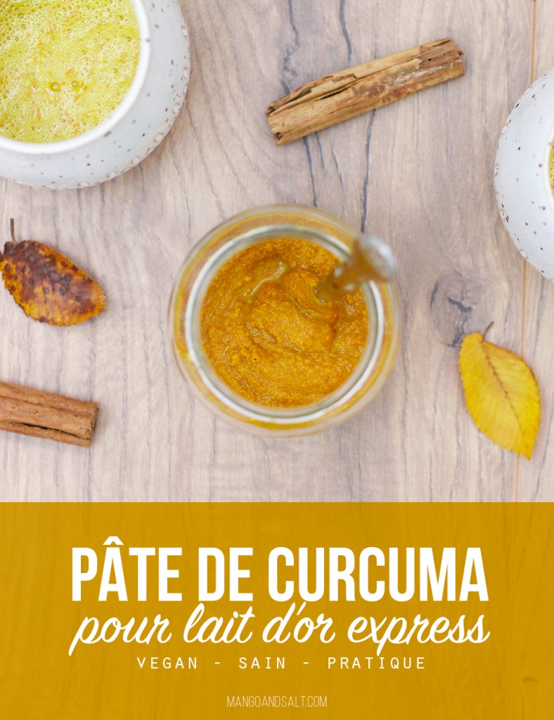 Golden Milk – Pâte de curcuma maison pour lait d'or express - Mango and ...
