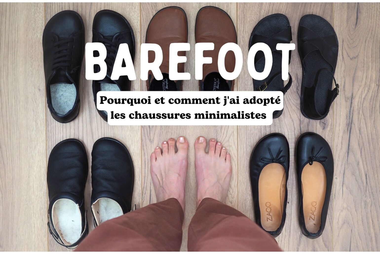 Ma collection de chaussures barefoot: avis et conseils #1 - Mango and Salt